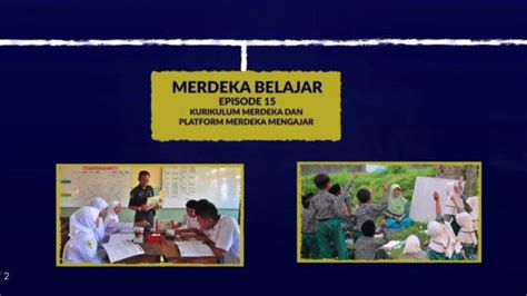 Apa Itu Kurikulum Merdeka Belajar Ini Pengertian Konsep Dan
