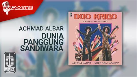 Achmad Albar Dunia Panggung Sandiwara Official Karaoke Video YouTube