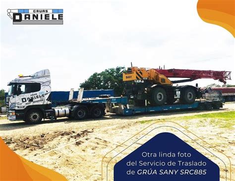 Gruas Daniele on Instagram Grúa Sany SRC885 y Camión Scania G410