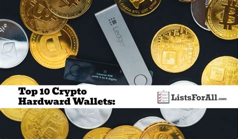 Best Crypto Hardware Wallets The Top 10 List ListsForAll