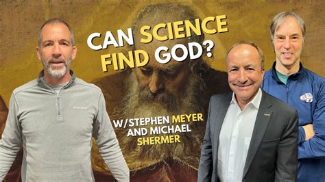 Can Science Find God Feat Stephen Meyer And Michael Shermer Youtube