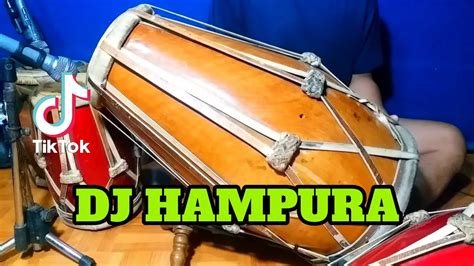 Dj Hampura Koplo Viral Tiktok Cover Kendang Rampak Youtube