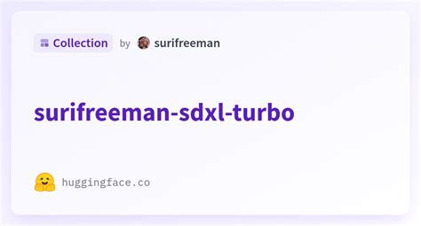 Surifreeman Sdxl Turbo A Surifreeman Collection