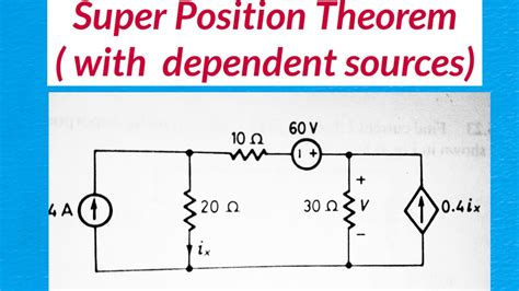Super Position Theorem With Dependent Sources Numerical Solved