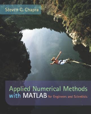 Applied Numerical Methods With MATLAB For Engineers And Scientists