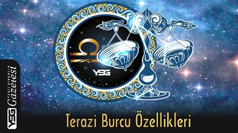 Terazi Burcu Zellikleri