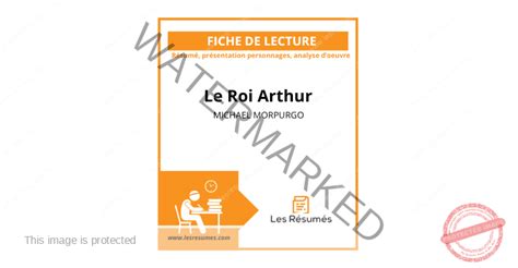 Résumé Le Roi Arthur chapitre par chapitre Michael Morpurgo