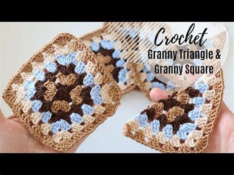 409 How To Crochet A Granny Triangle And Granny Square YouTube In