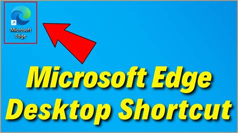 Microsoft Edge Desktop Shortcut In Windows Youtube