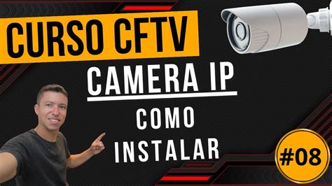 Curso CFTV Como Instalar Câmeras de Segurança IP YouTube