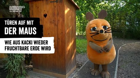 Türen auf mit der Maus Wie aus Kacki wieder Erde wird YouTube