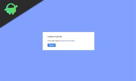 7 Ways To Fix Google Docs Unable To Load File Issue