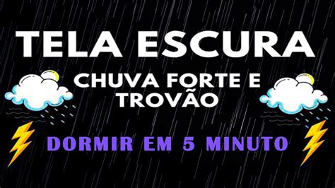 Dormir Em Minutos Barulho De Chuva Pesada E Trovoadas No Telhado