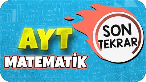 AYT MATEMATİK FULL TEKRAR SON TEKRAR KAMPI YouTube