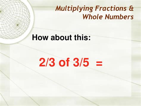 modeling multiplication of a fraction by a fraction ppt download