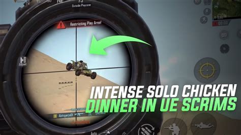 INTENSE SOLO CHICKEN DINNER IN UE SCRIMS SOLO 6 KILLS Secretttt