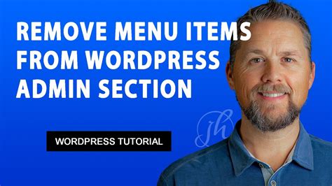 Remove WordPress Admin Menu Items WordPress Tutorial WordPress