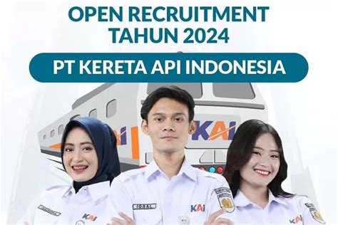 Jadilah Bagian Dari Perkeretaapian Indonesia Lewat Rekrutmen Besar