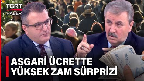 Mustafa Destici Asgari Ücret için Sürprizi Duyurdu Yılda Bir Defa için