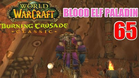 Let S Play WoW TBC Classic Blood Elf Paladin Part 65 Test Of