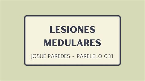 Lesiones Medulares Josu Paredes Udocz