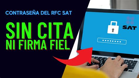 Cómo GENERAR RECUPERAR o CAMBIAR mi contraseña del SAT ONLINE SIN