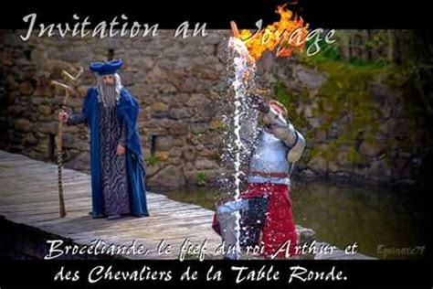 Brocéliande fief du roi Arthur et des chevaliers de la Table ronde