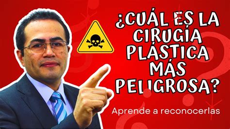 Las Cirugías Más PELIGROSAS En CIRUGÍA PLÁTICA Aprende A Reconocer