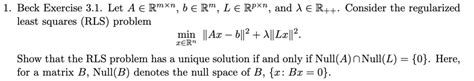 solved beck exercise 3 1 let a âˆˆ â„ mÃ—n b âˆˆ â„ m l âˆˆ â„ pÃ—n and a âˆˆ â