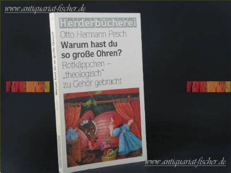 Warum hast du so große Ohren Rotkäppchen theologisch zu Gehör