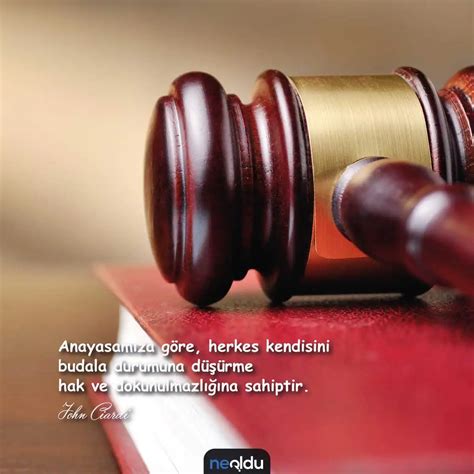 Hukuk İle İlgili Sözler Adaletle İlgili Hukuk Sözleri