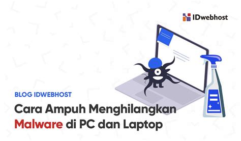 Cara Nak Menghilangkan Malware Di Komputer Braxtonaddklein