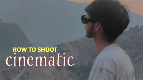 How To Shoot CINEMATIC VIDEO With Your Phone YouTube