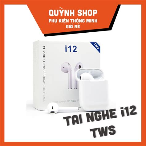 Tai nghe bluetooth không dây Inpods i12 TWS nút cảm ứng âm thanh HIFI