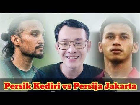 Persik Kediri Keluar Zona Degradasi Kualitas Pemain Persija Jakarta
