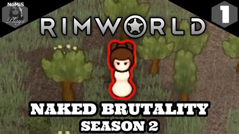 RIMWORLD NAKED BRUTALITY A NEW HOPE SEASON 2 EP 01 YouTube