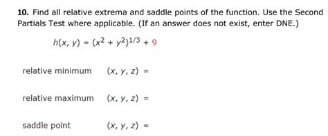 solved 10 find all relative extrema and saddle points of