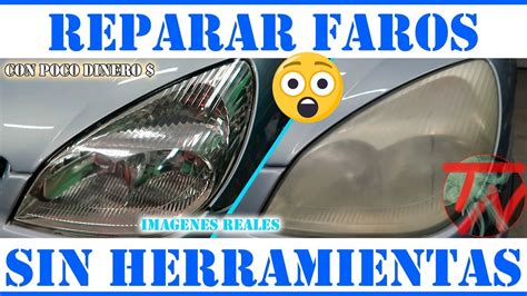 Como Limpiar Los Faros De Mi Coche Consejo Educativo Uru