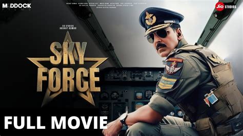 Sky Force 2024 Full Movie Akshay Kumar Blockbuster Full Action Movie