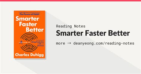 Book Summary Smarter Faster Better By Charles Duhigg