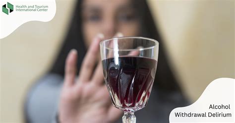 Alcoholic Delirium When The Central Nervous System Can No Longer
