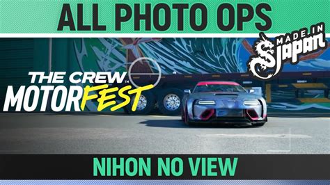 The Crew Motorfest Nihon No Views All 5 Photo Ops Made In Japan