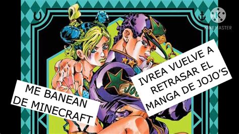 IVREA RETRASAN EL MANGA DE JOJOS STONE OCEAN De Nuevo HE SIDO