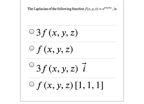 solved the laplacian of the following function f x y z