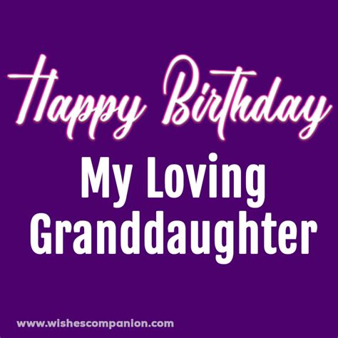 30 Happy Birthday Wishes For Granddaughter Wishes Companion