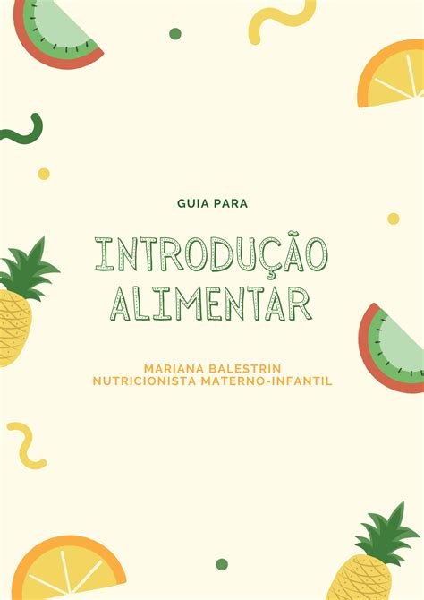Guia de Introdução Alimentar Nutricionista Drª Mariana Balestrin