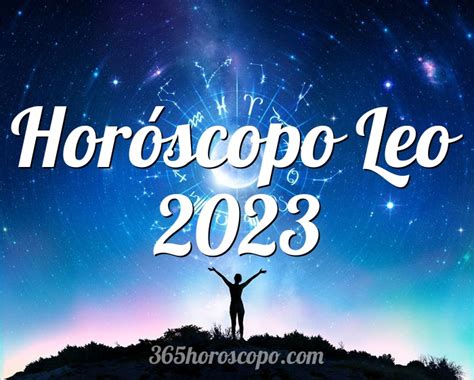 Horóscopo Leo 2023 Horóscopo anual de Leo
