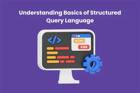 Understanding Basics Of Structured Query Language SQL