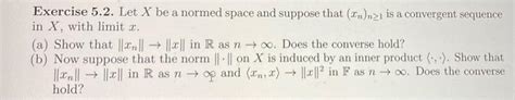 solved exercise 5 2 let x be a normed space and suppose