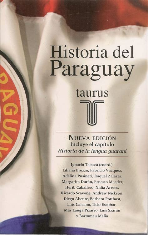 Historia Del Paraguay Ediciones T Cnicas Paraguayas